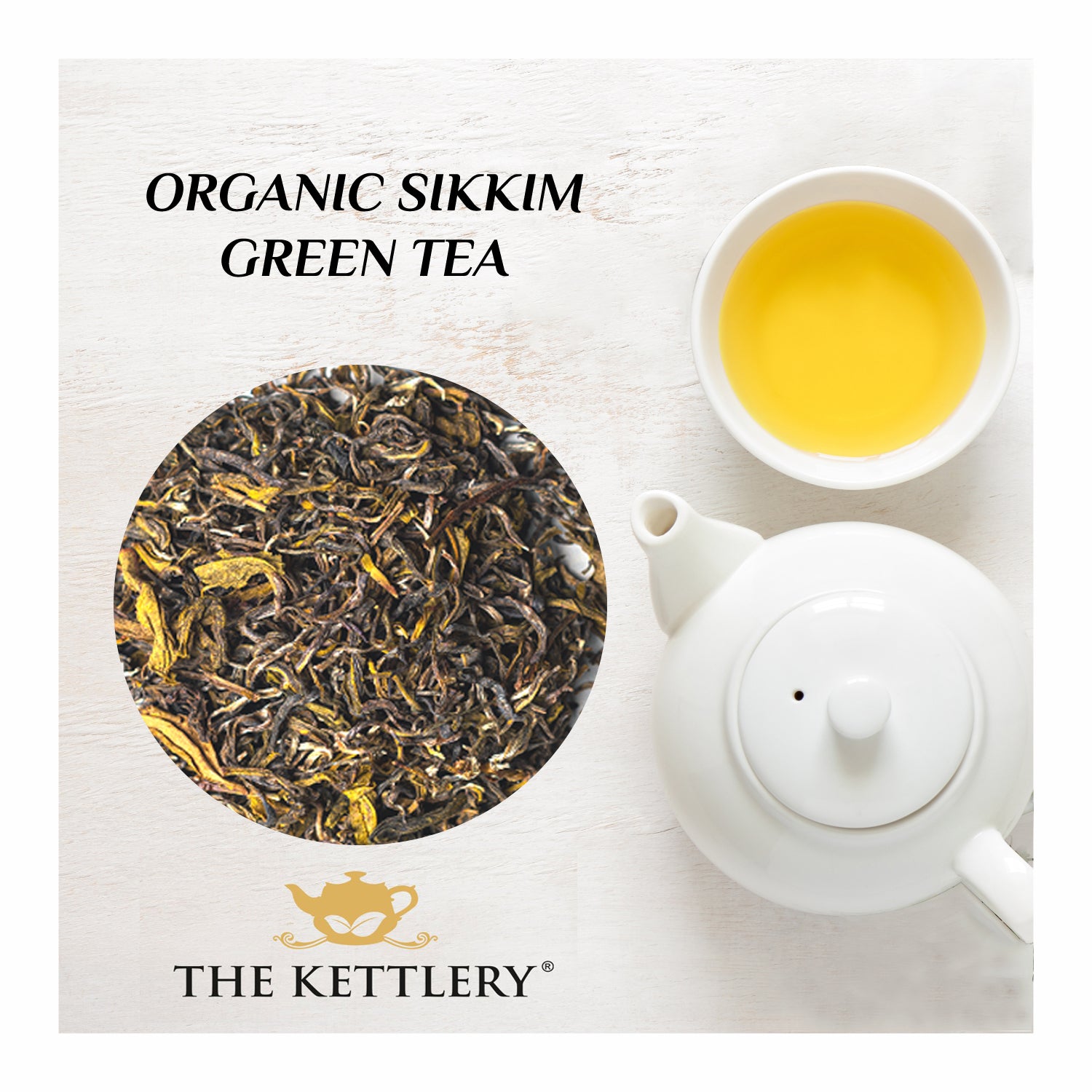 Sikkim Green Tea | The Kettlery Teas & Tisanes